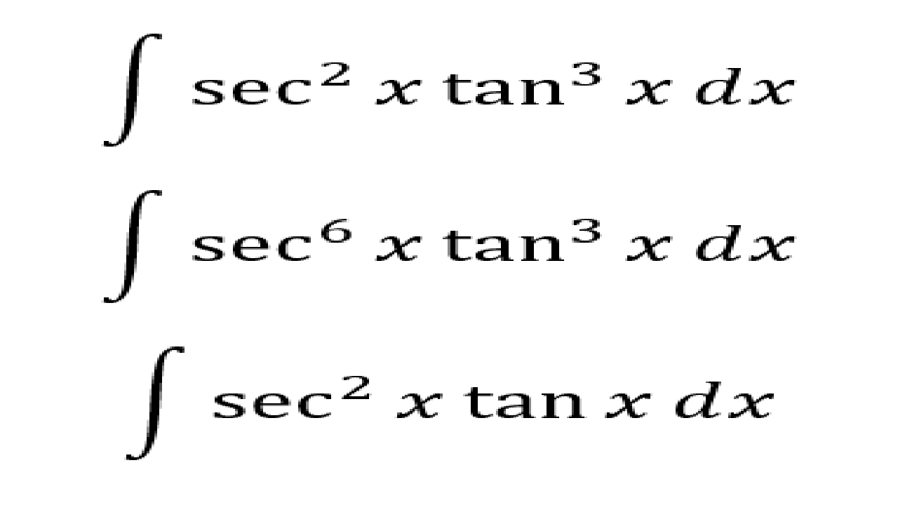 A Beginner’s Guide to Integrating Products of Secant and Tangent Part 3 ...